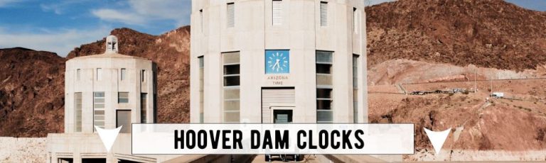 Why Are There 2 Clocks at the Hoover Dam? | MaxTour